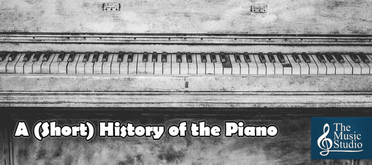 A (Short) History of the Piano - The Music Studio