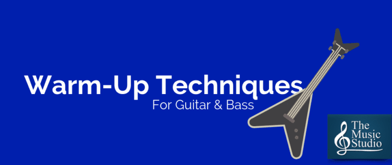 Warm-Up Techniques for Guitar & Bass - The Music Studio
