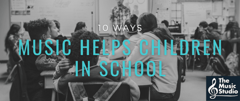 10 Ways Music Helps Children in School - The Music Studio